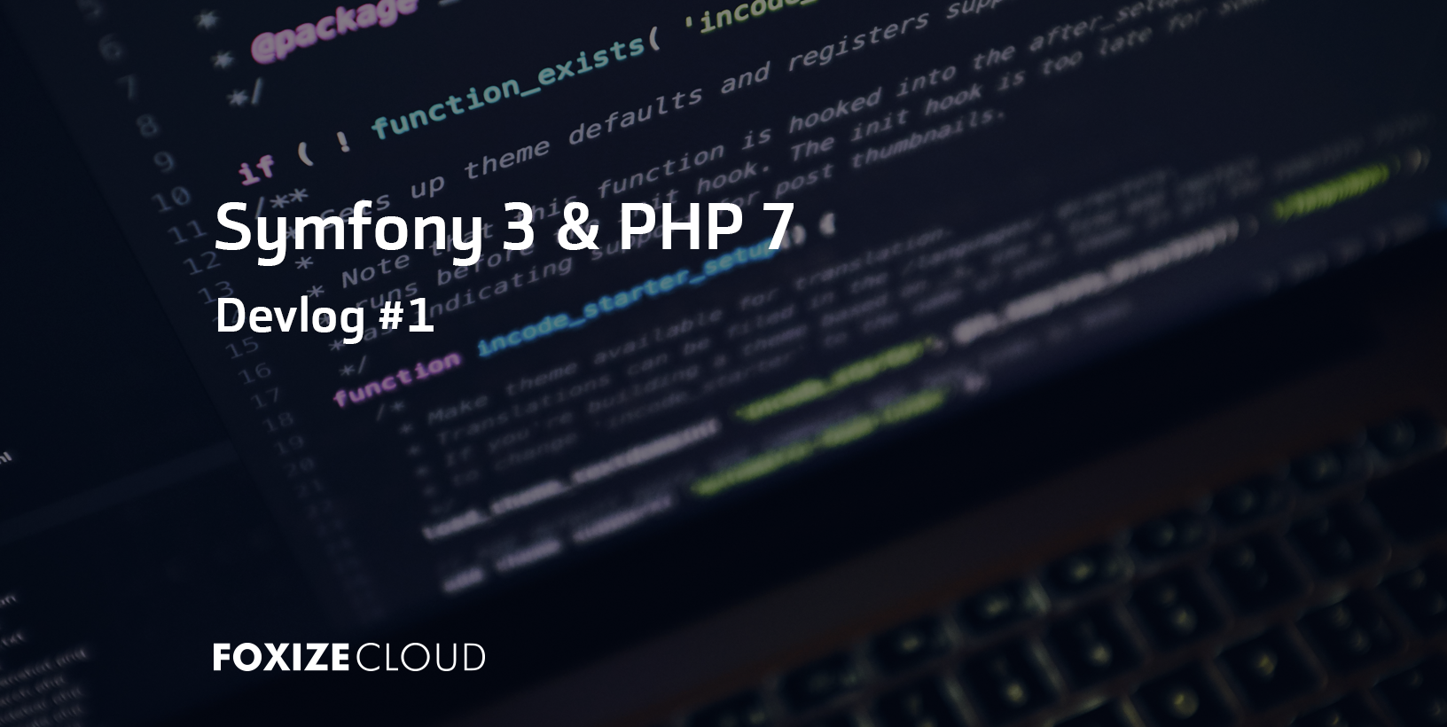 Devlog # 1: Upgrading to Symfony 3 and PHP 7 - Foxize Cloud