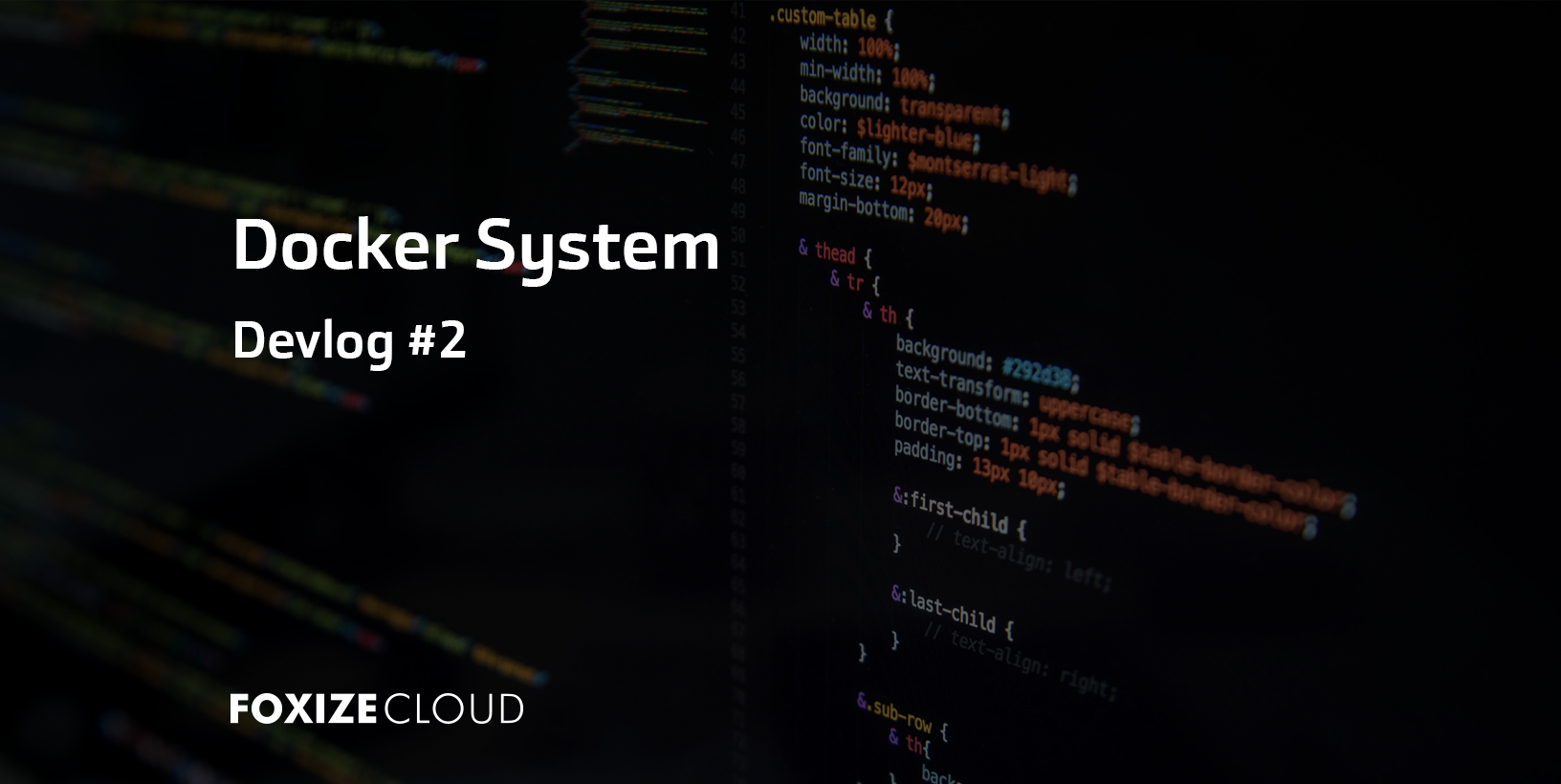 Devlog # 2: Docker Infrastructure - Foxize Cloud